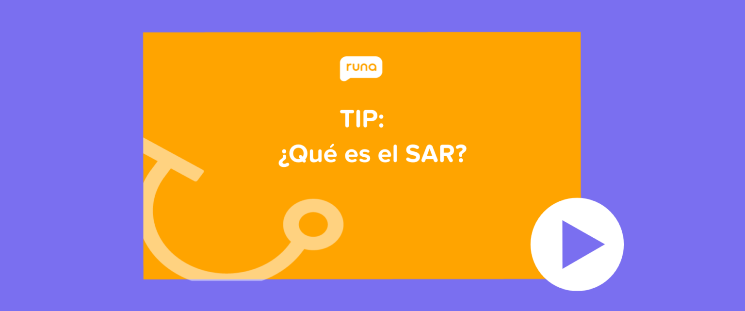 Tip: ¿Qué es el SAR? | MX | Runa HR